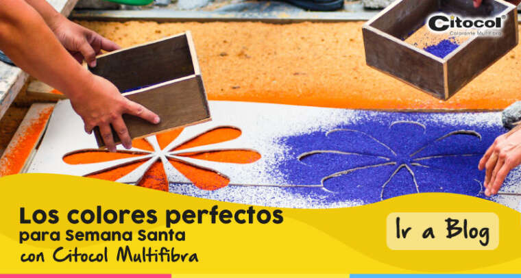 Colores perfectos para semana santa con Citocol – Colorantes Citocol